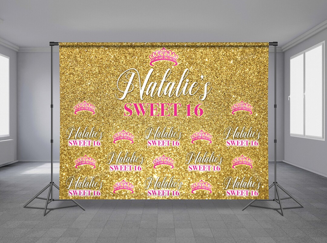 Gold Glitter Sweet 16, Step and Repeat, Editable Backdrop, Golden Theme ...