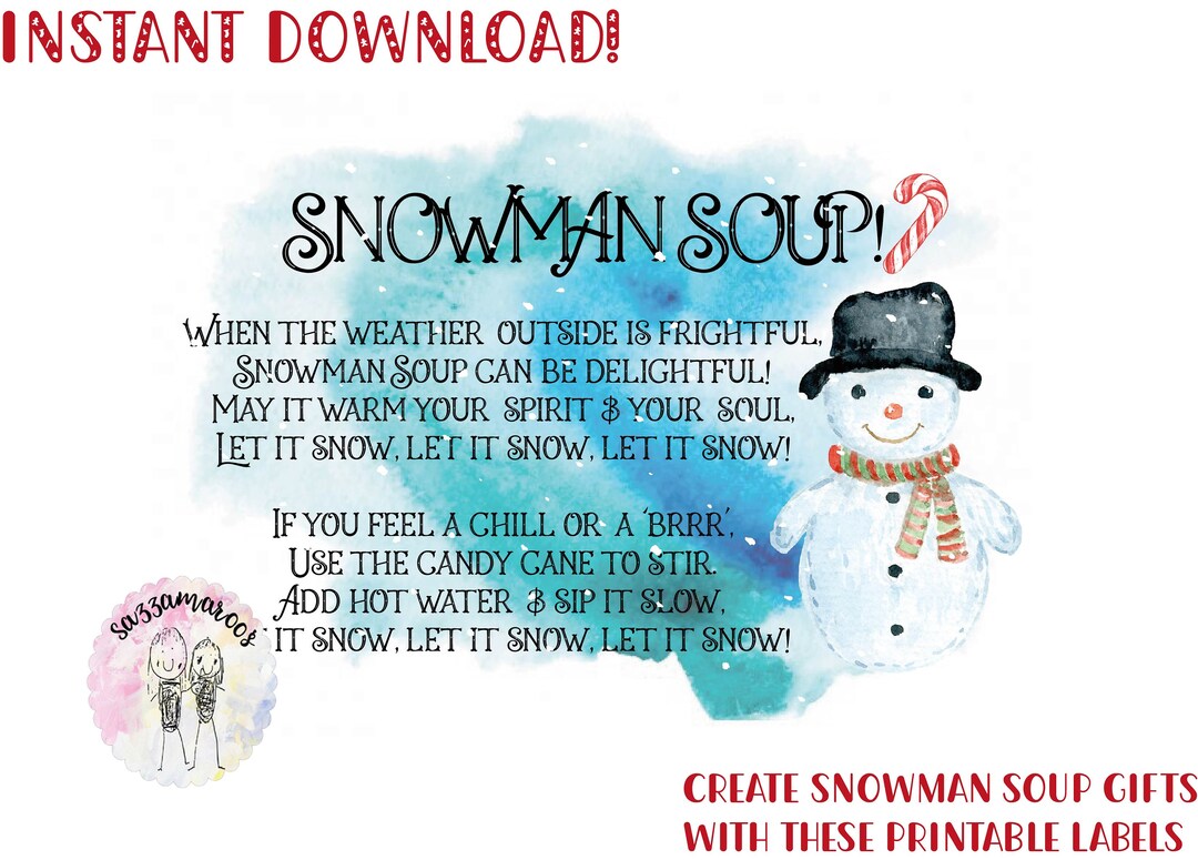 PRINTABLE SNOWMAN SOUP Snowman Soup Gift Tags Digital - Etsy UK