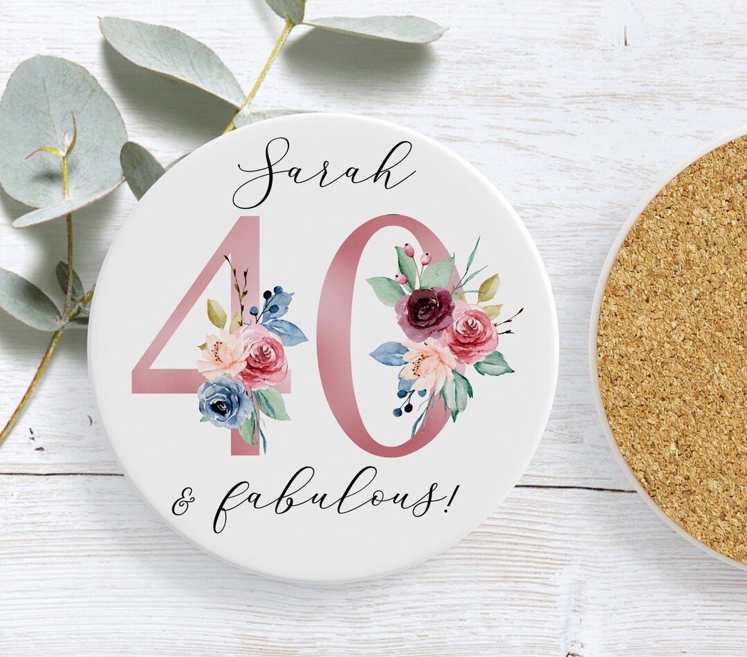 40th Birthday Coaster | 40 and Fabulous | Happy 40th Birthday | 40s ...