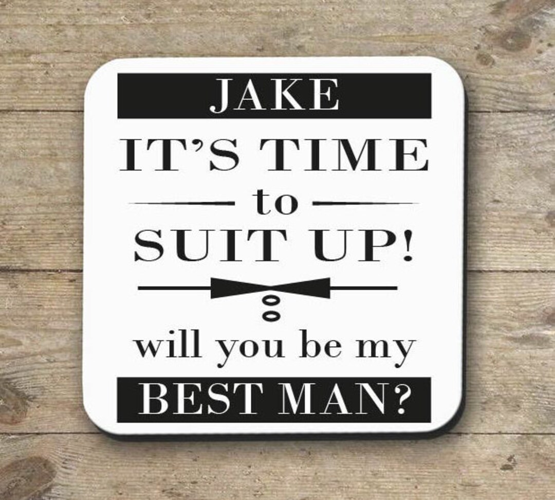 Personalised 'suit Up' Best Man Coaster Will You Be My Best Man ...
