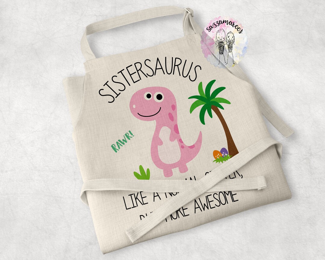 SISTER GIFT | Sister Apron| Sistersaurus | Sister Dinosaur Gift ...