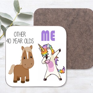40th Birthday Mug | Other 40 Year Olds, Me | Horses and Unicorn | Happy ...