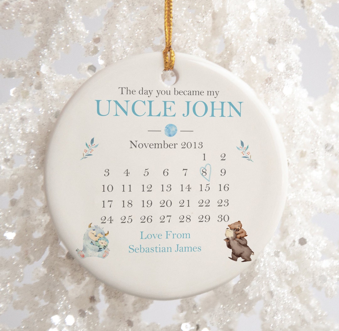 The Day You Became My Uncle Ceramic Ornament | New Uncle Gift | Uncle ...