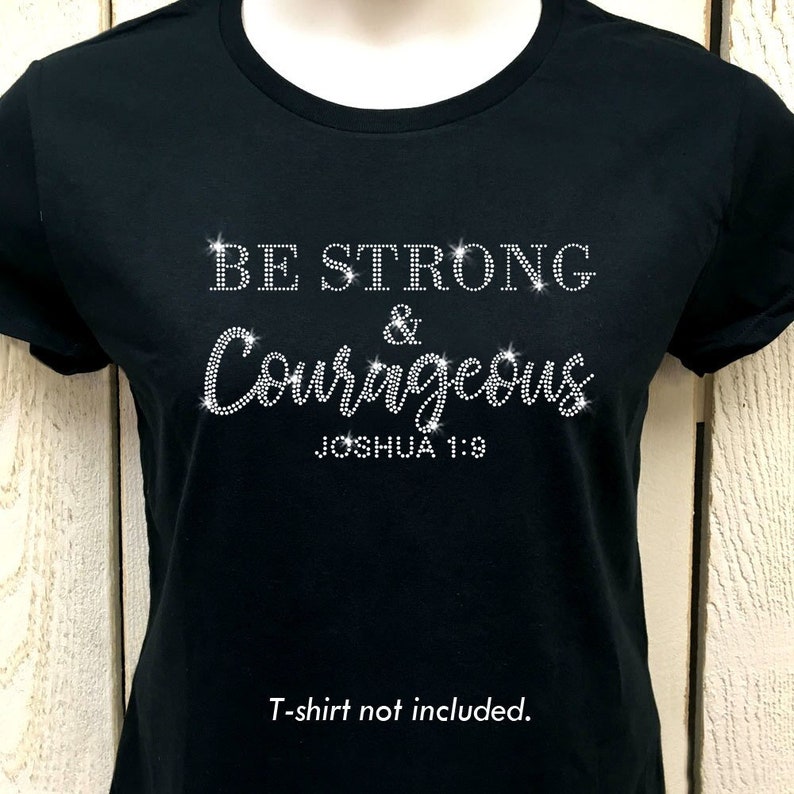 Be Strong and Courageous Christian Faith Iron-on Rhinestone - Etsy