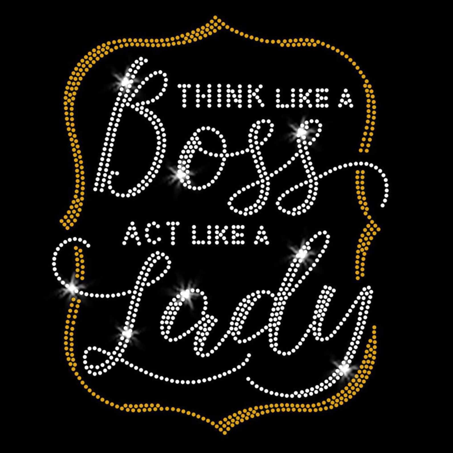 Think Like a Boss Act Like a Lady Iron-on Rhinestone and - Etsy