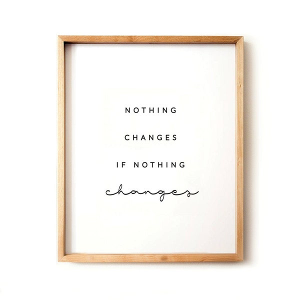 If Nothing Changes - Etsy
