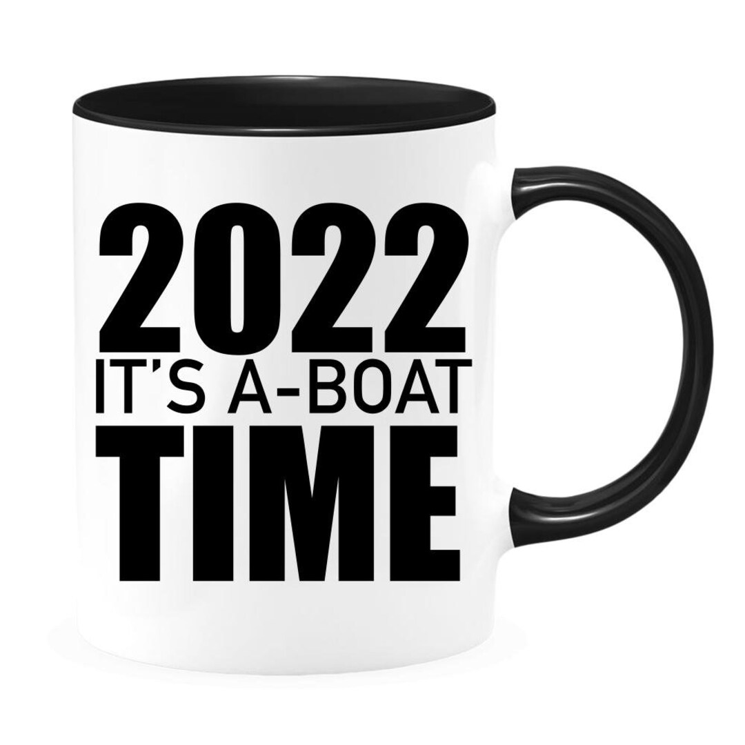2022-it-s-a-boat-time-boating-mug-boating-gift-etsy