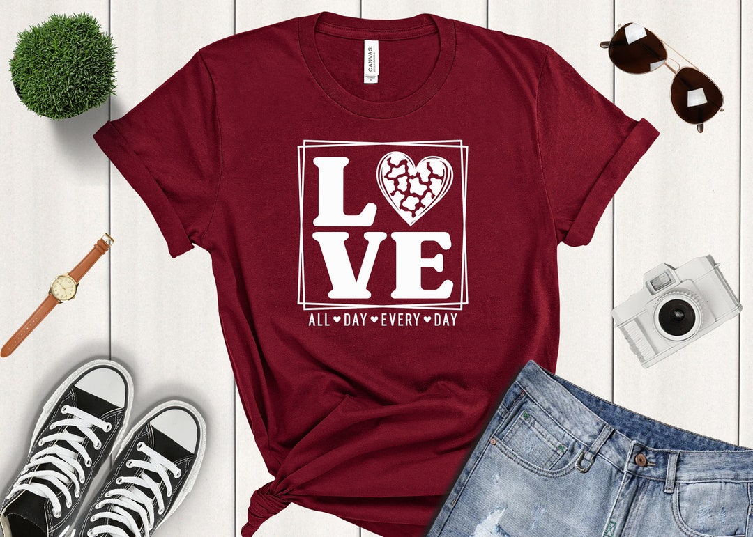 Love All Day Every Day, Celebration of Love, Valentines Day Gift ...