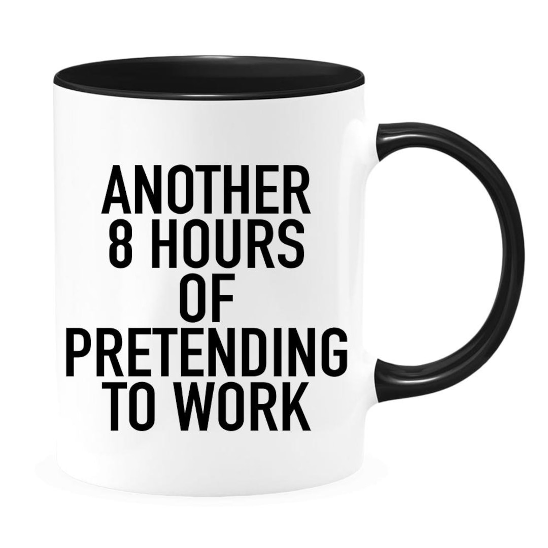 Funny Work Mug, Funny Mugs for Work, Funny Work Coffee Mug, Work Mug ...