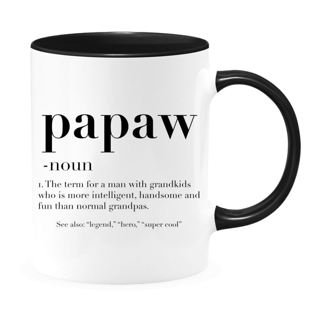Papaw Meaning, Papaw Definition, Gift for Grandpa, Grandparents Day ...