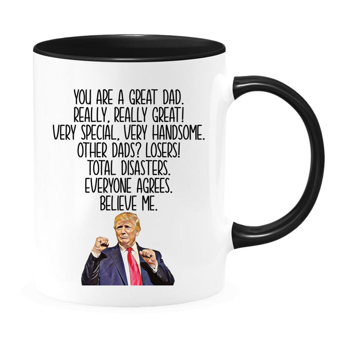 Trump Dad, Trump Dad Mug, Trump Mug Gift, Funny Trump Mug, Funny Dad ...