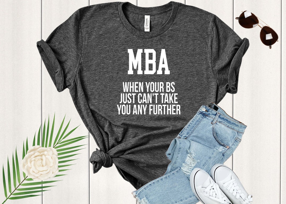 Mba Graduate Gift, Mba Graduation Shirt, Mba Graduation Gift, Mba Shirt ...