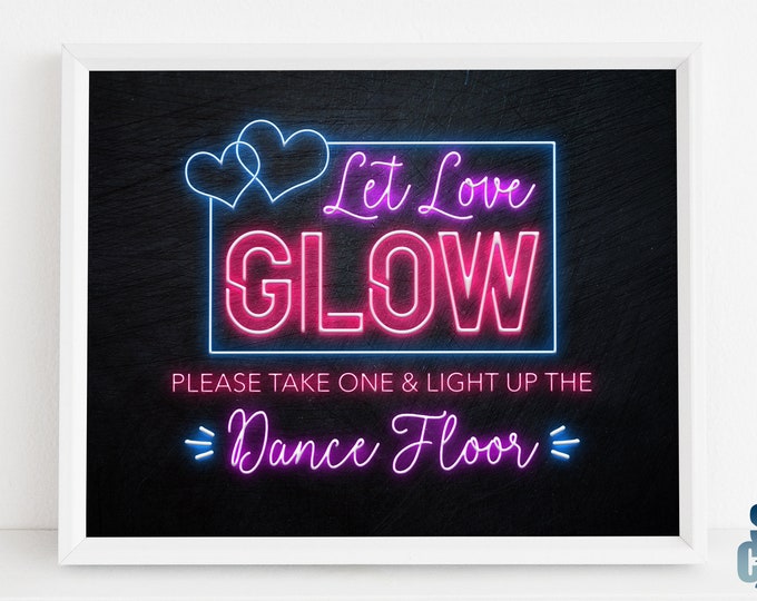 Let Love Glow Glow Stick Sign Wedding Glow Sticks Glowstick | Etsy