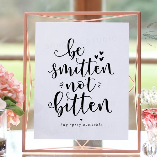 Be Smitten Not Bitten Wedding Sign Wedding Bug Spray Sign - Etsy