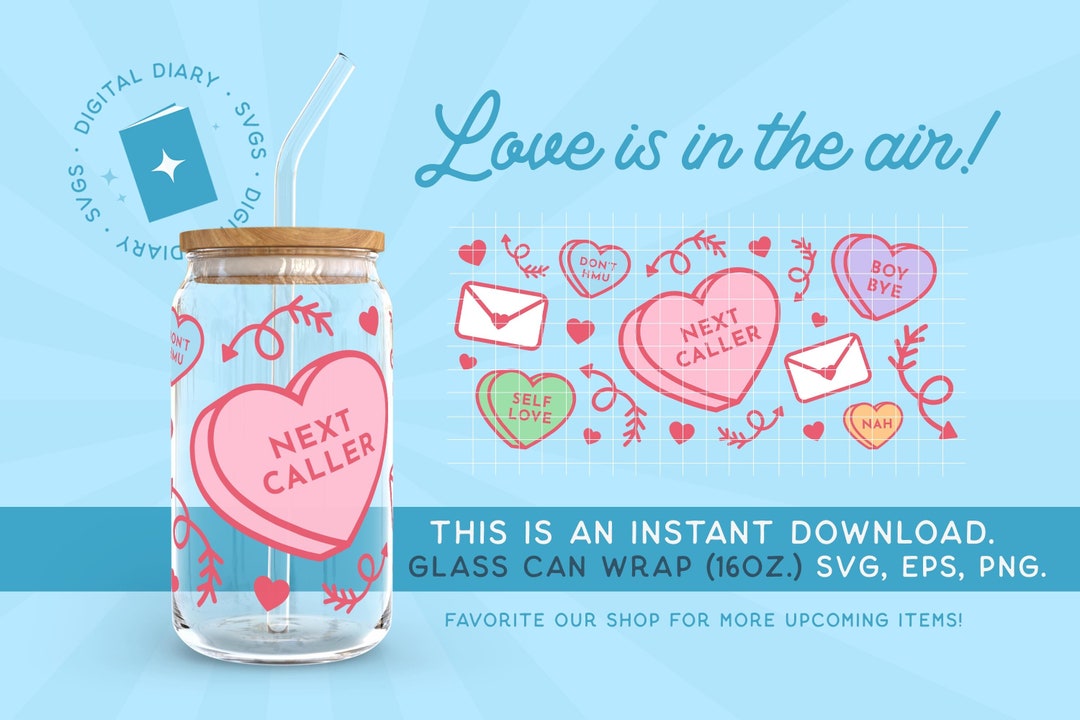 Rejection Hearts Glass Can Wrap | SVG, PNG, and EPS, 16oz, Valentine's ...