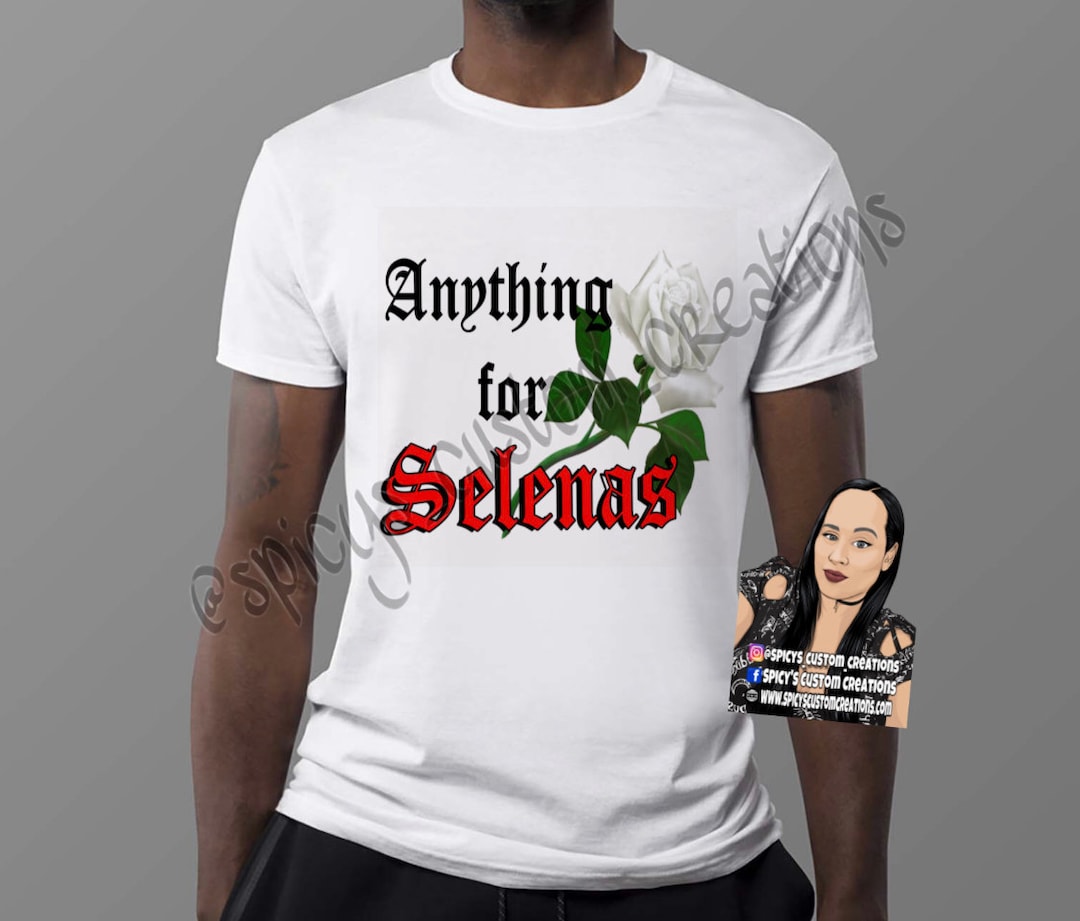 Anything for Selenas PNG - Etsy