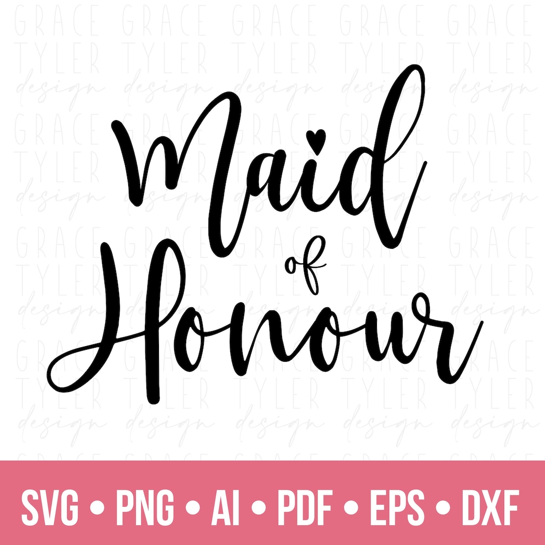 Maid of Honour Svg, Png, Dfx, Bridal Party SVG, Wedding Svg, Instant ...
