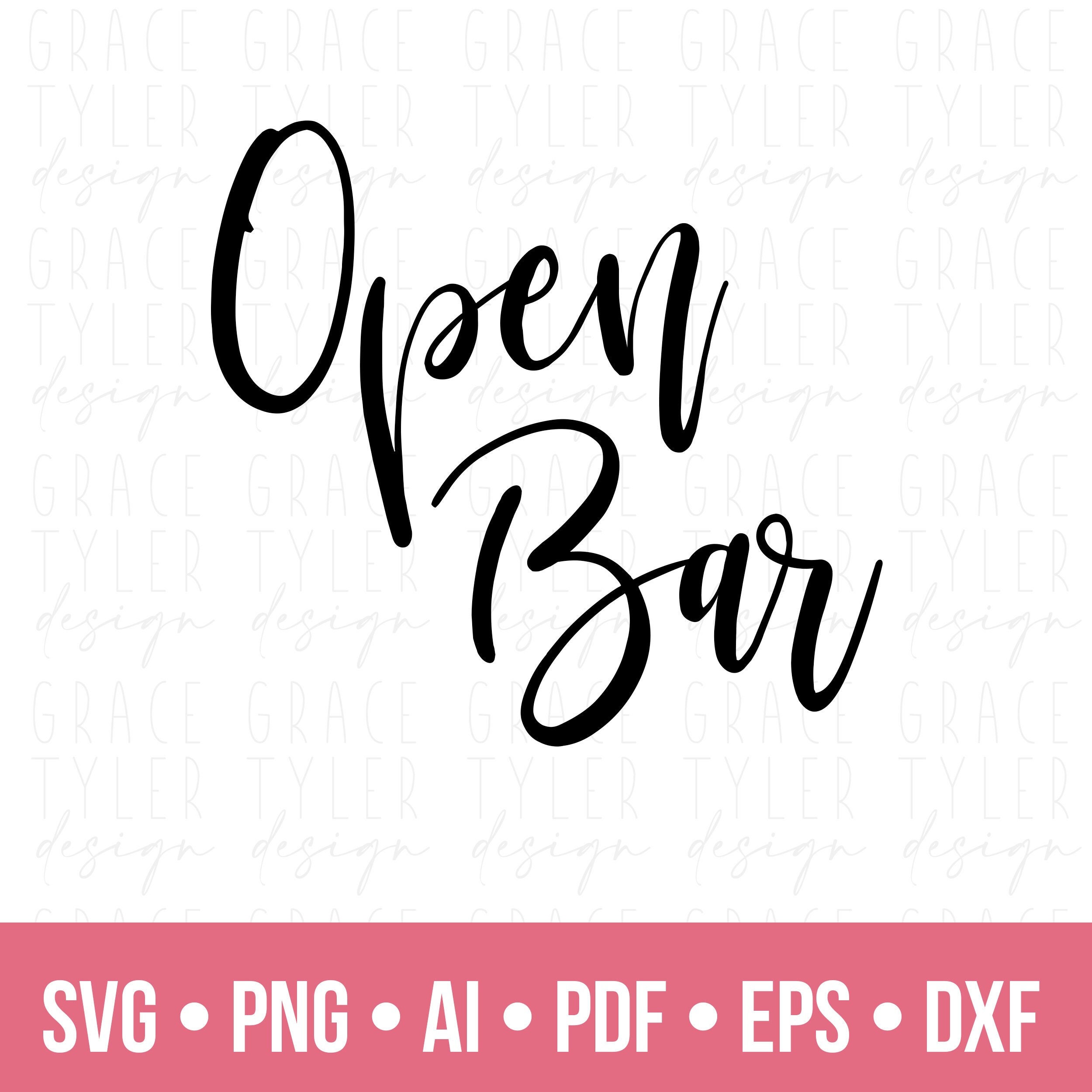 Open Bar Wedding Sign SVG Png Bundle Open Bar PNG Wedding - Etsy