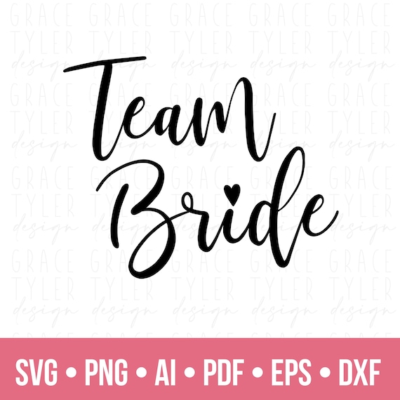 Team Bride Svg Png Dfx Bridal Party SVG Wedding Svg - Etsy