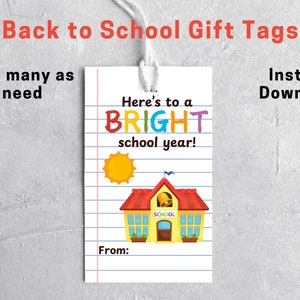 Printable Back to School Tags, Here's to a Bright School Year Tag ...