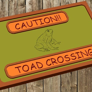 Toad Crossing Sign CNC, Laser, and Printable Digital Download ...