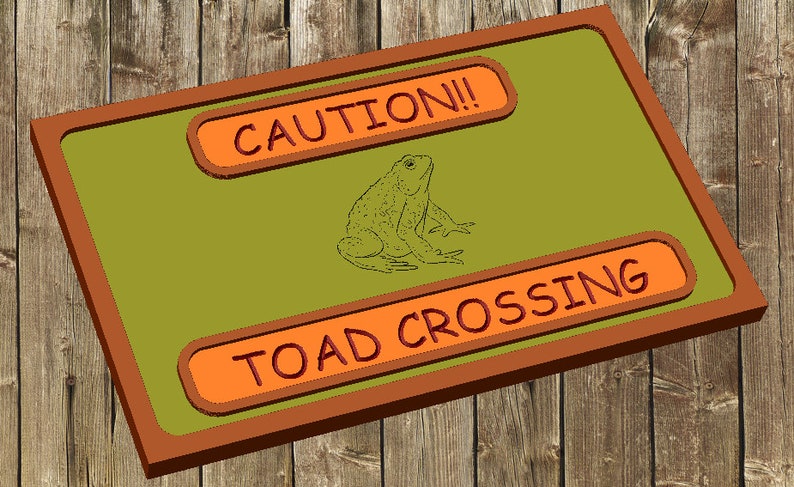 Toad Crossing Sign CNC, Laser, and Printable Digital Download ...