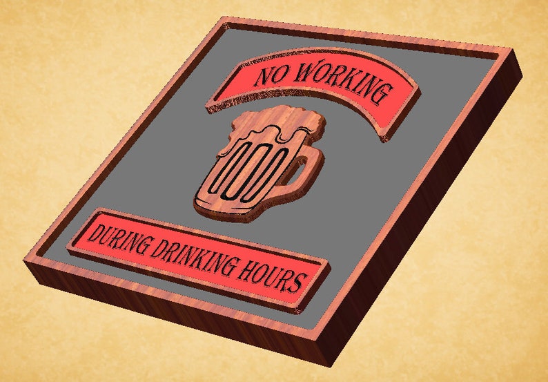 CNC, Laser, and Printable Digital Download - No Working During Drinking ...