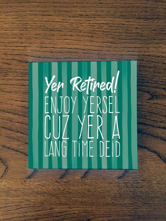Scottish Retirement Card Doric Retirement Card Lang Time | Etsy