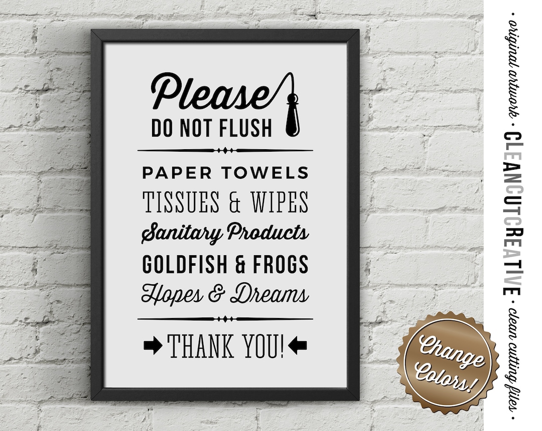 Please Do Not Flush Hopes & Dreams - Funny Toilet Quote Sign - PDF JPG ...