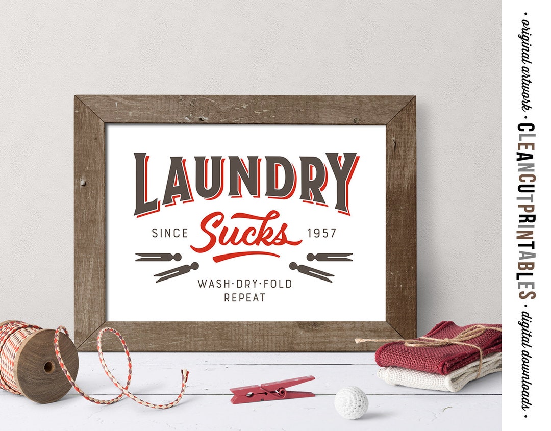 LAUNDRY SUCKS Funny Laundry Room Wall Art - Wash Dry Fold Repeat ...