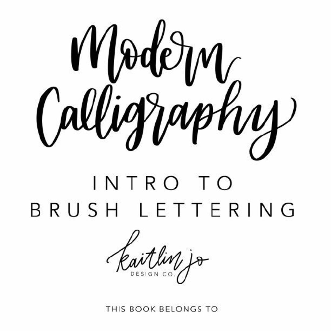 Modern Calligraphy Intro to Brush Lettering Workbook With Blank ...
