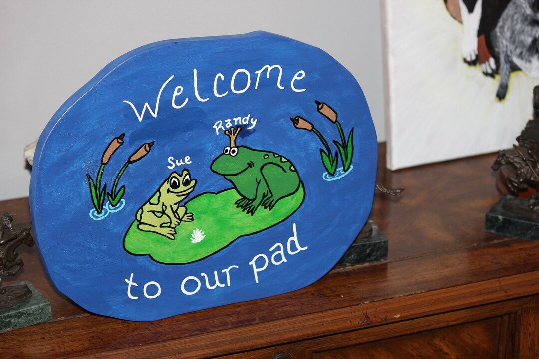 Hand Painted Welcome Sign "welcome to Our Pad" With Adorable Frogs Made ...