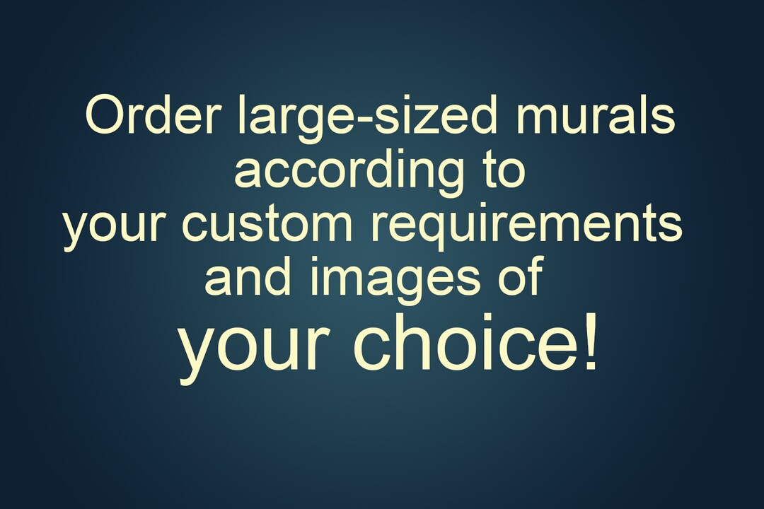 Order Large-sized Murals According to Your Custom Requirements and ...