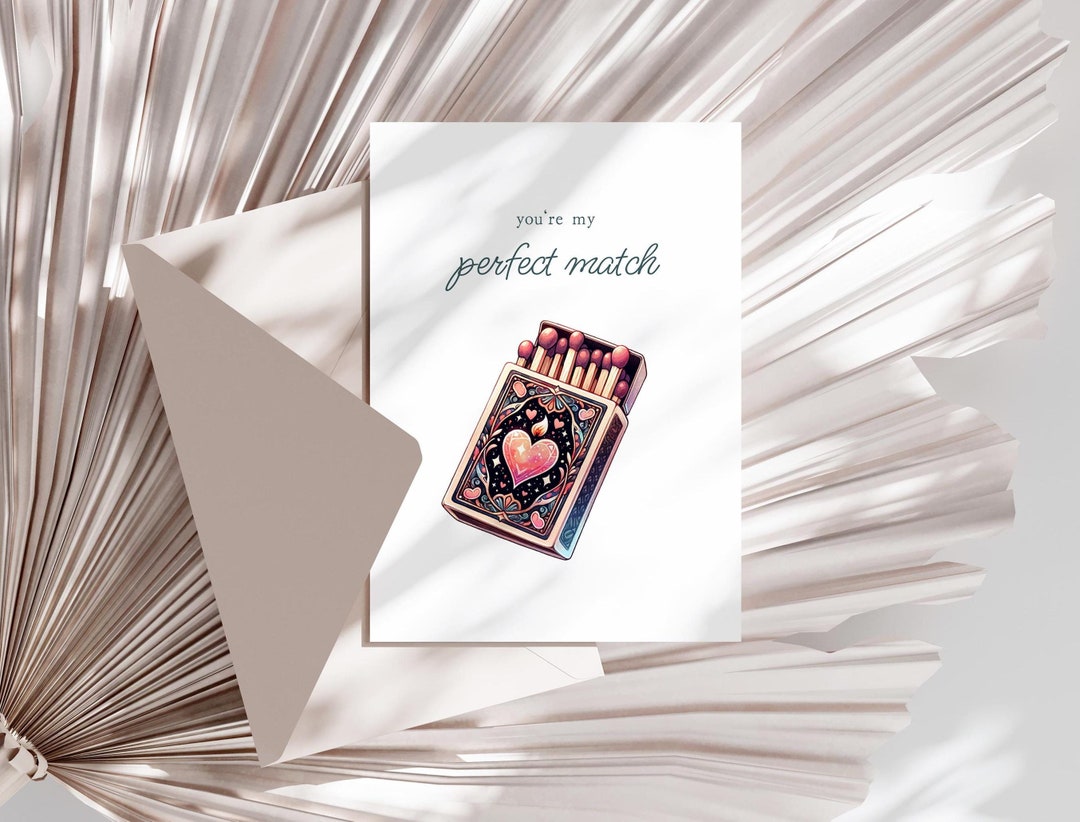You're My Perfect Match Card | Instant Download, Printable Valentine ...