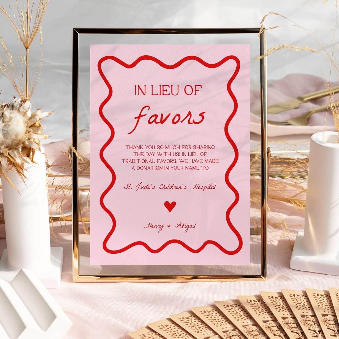 In Lieu of Favors Sign | Pink and Red Wedding Sign, Donation Wedding ...
