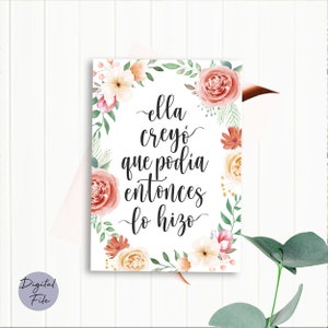 Spanish Quote Printable, Ella Creyó Que Podía Y Lo Hizo, Spanish ...