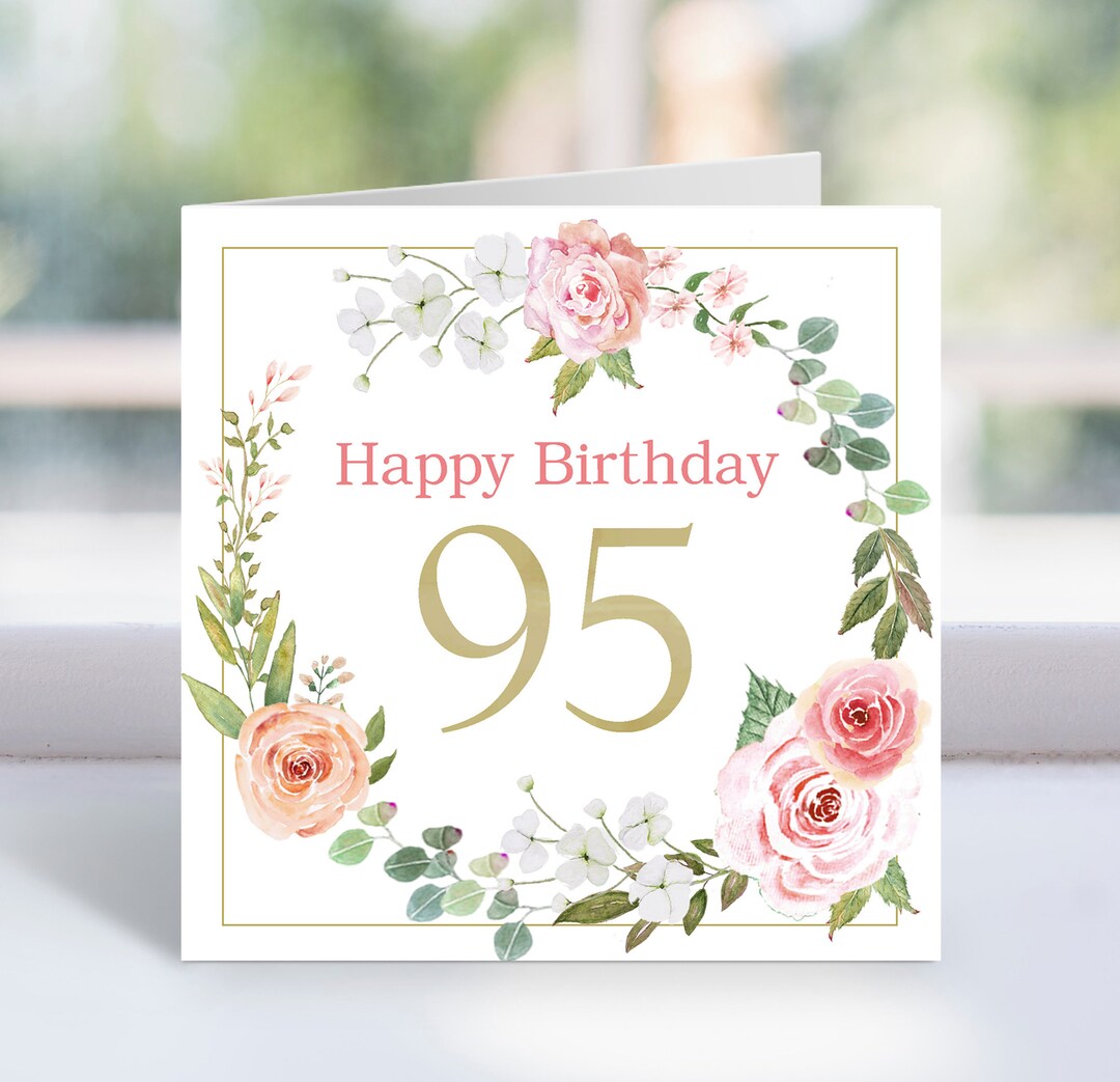 Printable 95th Birthday Card, 95th Birthday Card Printable, Pink Roses ...