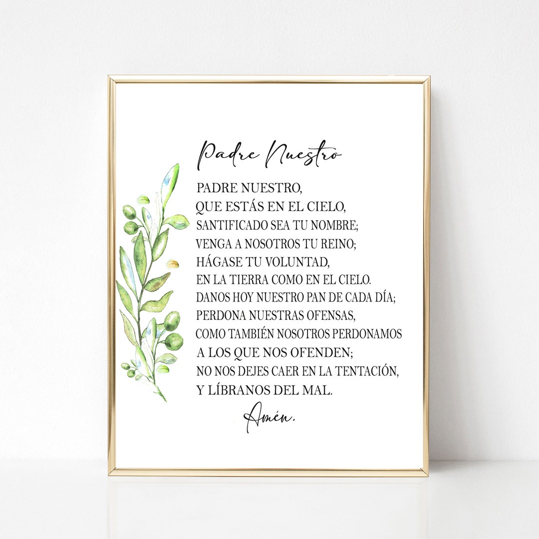 Padre Nuestro, Spanish the Lord's Prayer , Oración Del Padre Nuestro ...