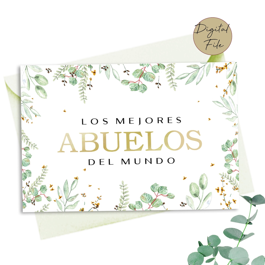 Los Mejores Abuelos Del Mundo, Spanish Grandparents Day Card Printable ...