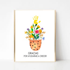 Spanish Teacher Appreciation, Gracias Por Ayudarme a Crecer, Printable ...