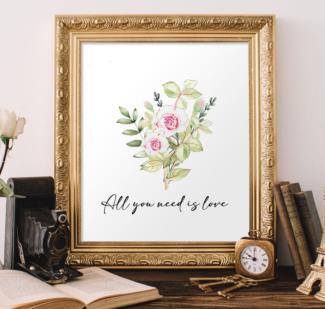 All You Need is Love Wall Art Printable Inspirational Art - Etsy