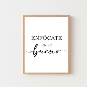 Enfócate En Lo Bueno, Spanish Focus on the Good , Spanish Inspirational ...
