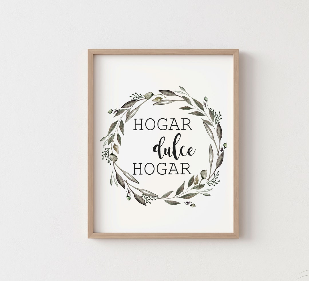 Hogar Dulce Hogar Printable, Printable Wall Art, Spanish Sign, Spanish ...
