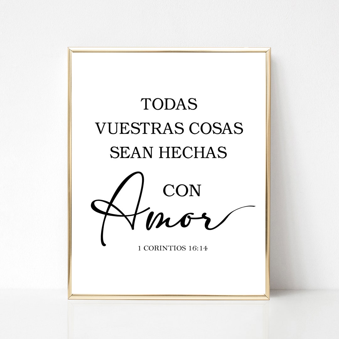 Spanish Bible Verse, 1 Corintios 16:14, Spanish 1 Corinthians 16 14 ...