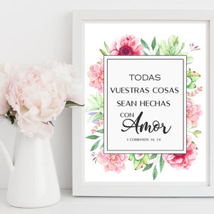 Spanish Bible Verse, 1 Corinthians 16:14 Todas Vuestras Cosas Sean ...