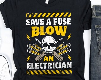 Save a Fuse Blow an Electrician - Etsy
