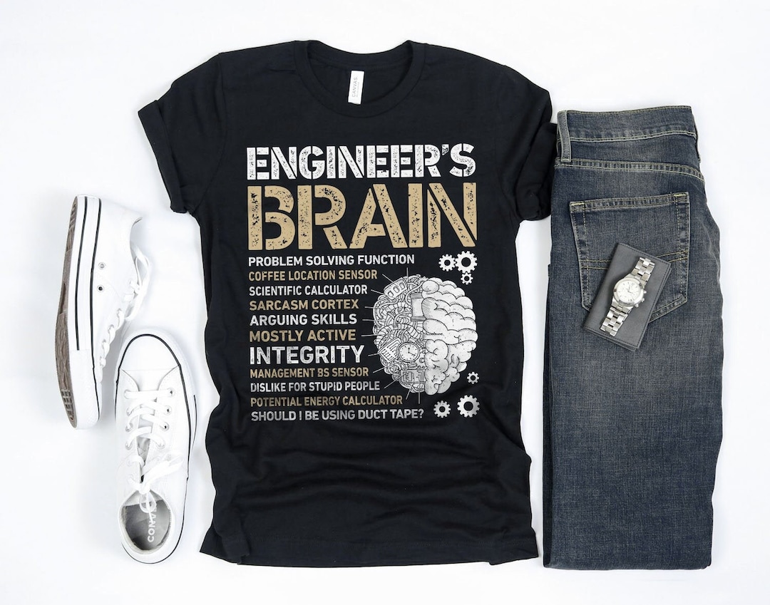 Engineers Brain Shirt / Engineer Shirt / Engineer Gift / Engineering ...