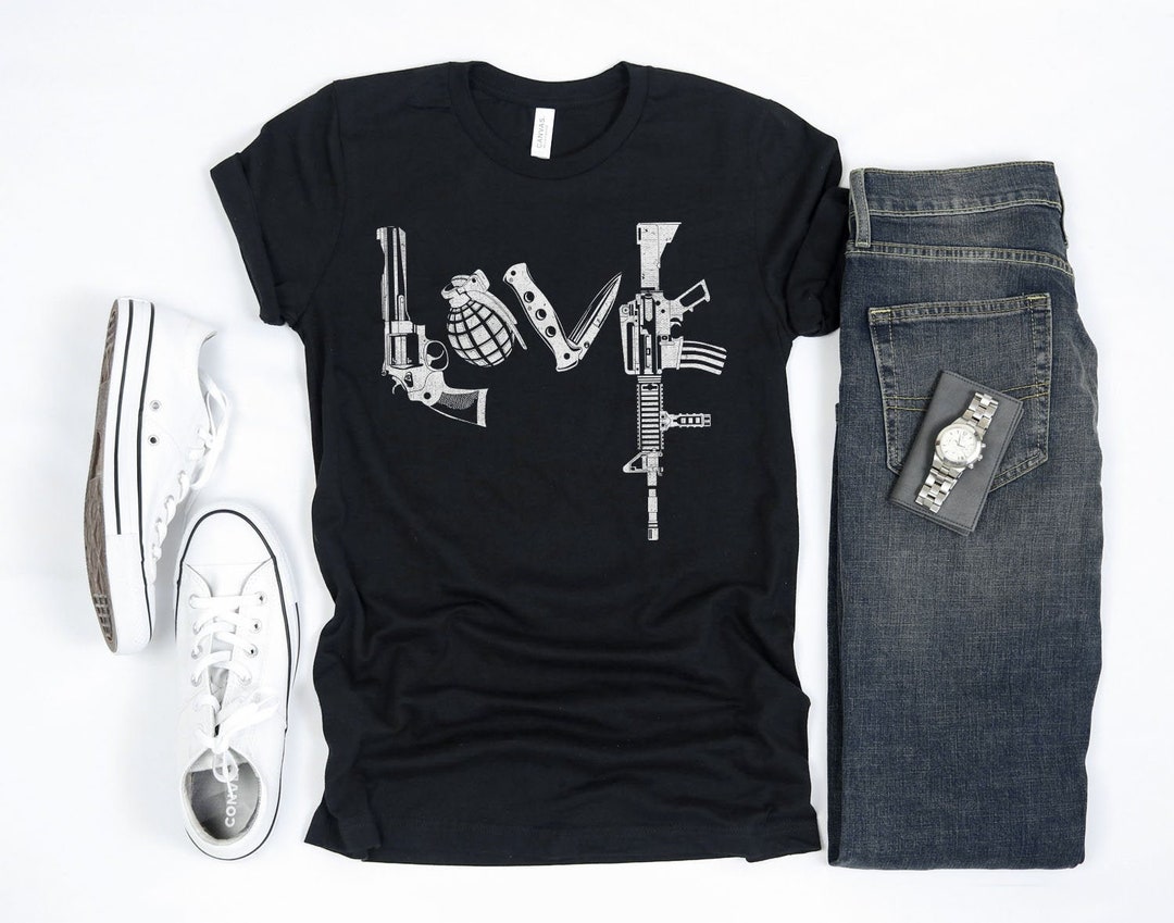Love Gun Shirt / Guns Gifts / Gun Rights / Handgun Pistol / Rifle ...