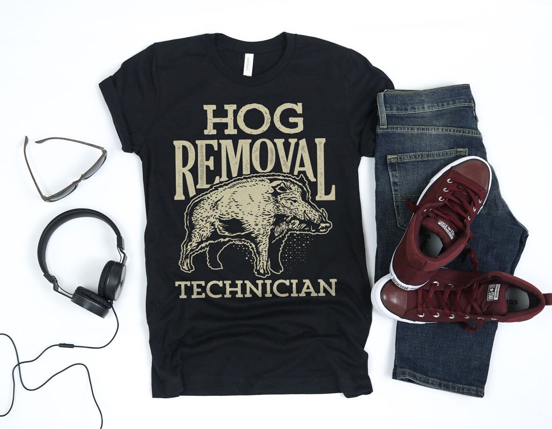Hog Removal Hunting Shirt / Hunting Shirt / Hunting Gift / Hunting ...