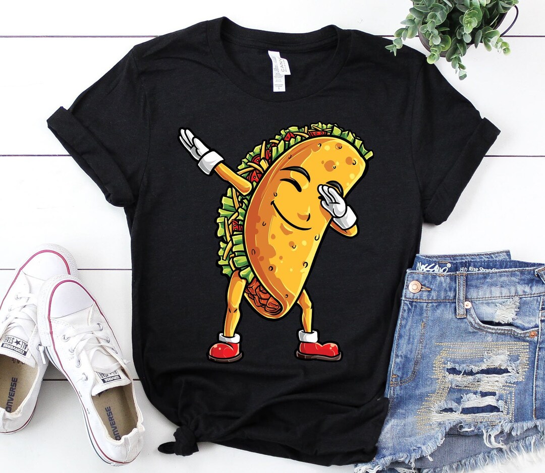 Dabbing Taco / Taco Shirt / Taco Gifts / Cinco De Mayo / Taco - Etsy
